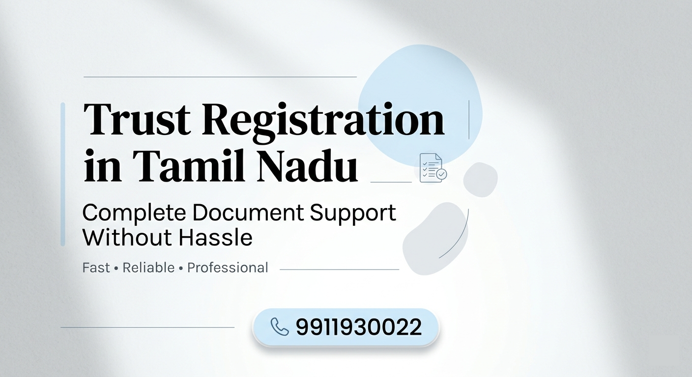 Trust Registration Documents Tamil Nadu (2026 Complete Guide)